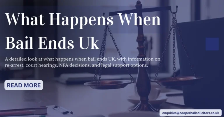 What happens when bail ends UK?